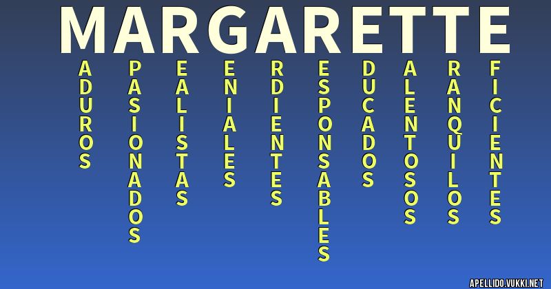 Significado del apellido margarette - Significados de los apellidos