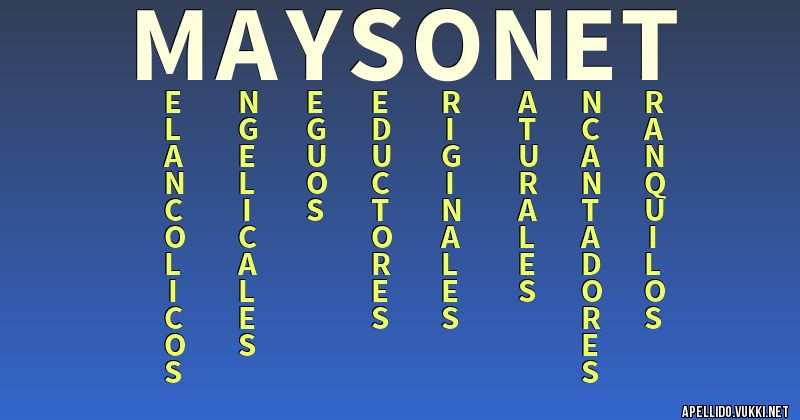 Significado del apellido maysonet - Significados de los apellidos