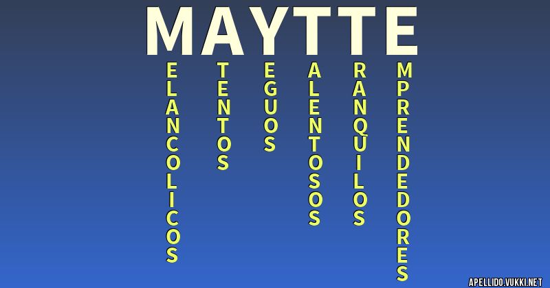 Significado del apellido maytte - Significados de los apellidos