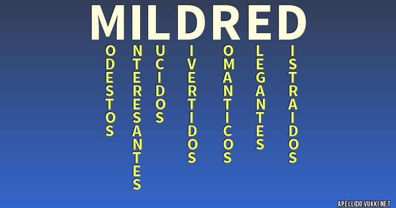 Significado del apellido mildred - Significados de los apellidos