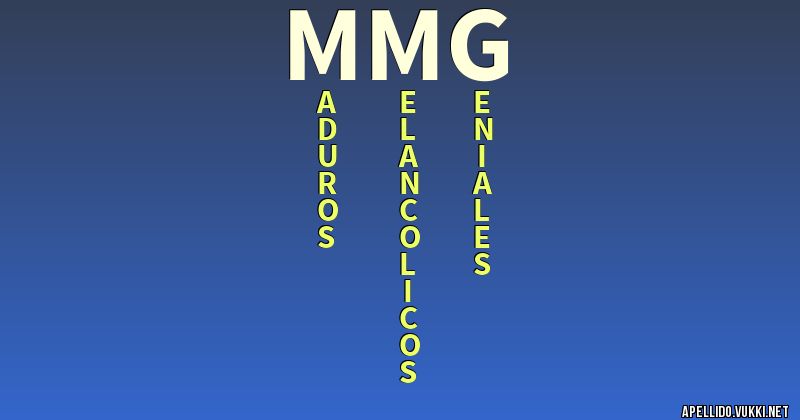 Significado del apellido mmg - Significados de los apellidos