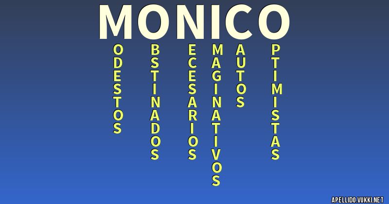 Significado del apellido monico - Significados de los apellidos