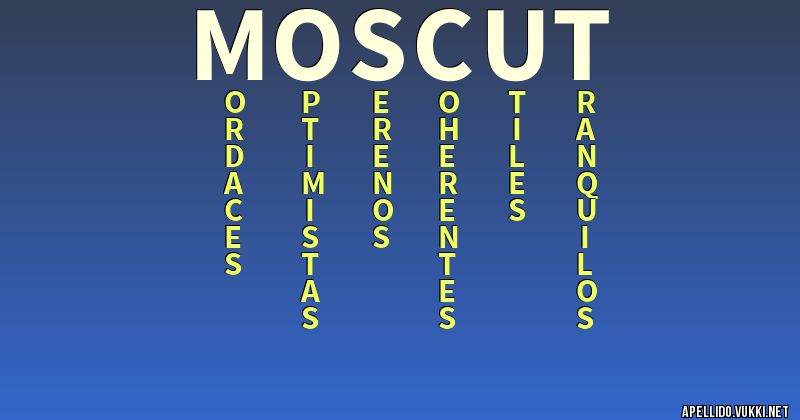Significado del apellido moscut - Significados de los apellidos