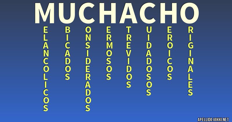 Significado del apellido muchacho - Significados de los apellidos
