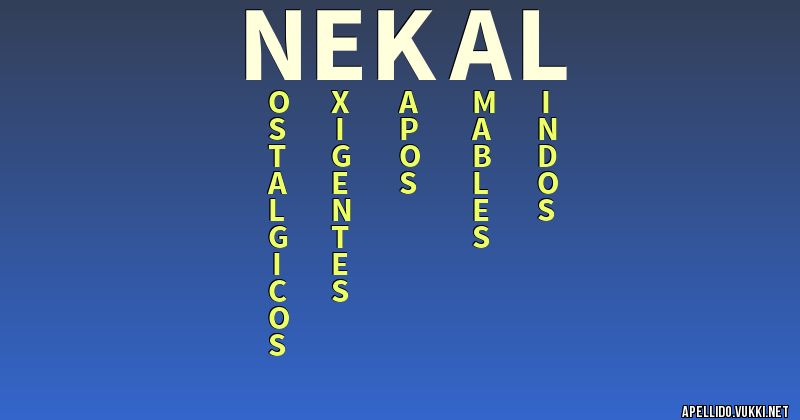 Significado del apellido nekal - Significados de los apellidos