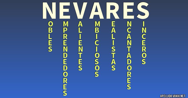 Significado del apellido nevares - Significados de los apellidos