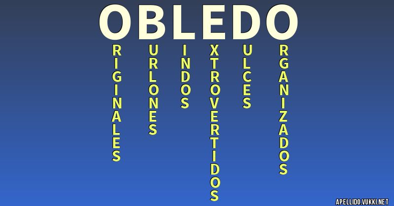 Significado del apellido obledo - Significados de los apellidos