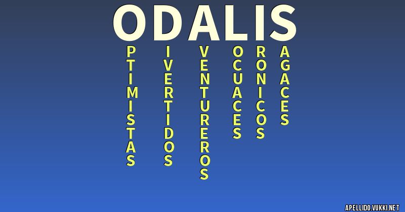 Significado del apellido odalis - Significados de los apellidos