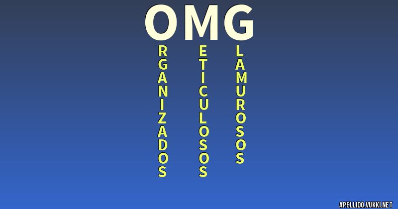 Significado del apellido omg - Significados de los apellidos