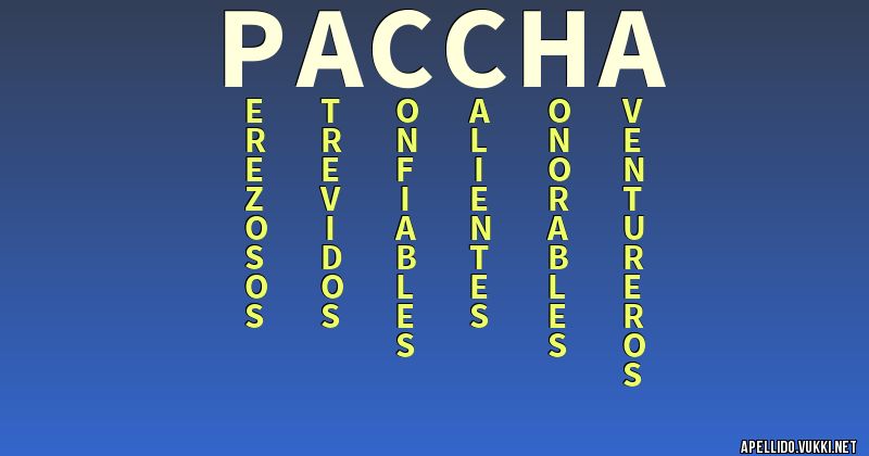 Significado del apellido paccha - Significados de los apellidos