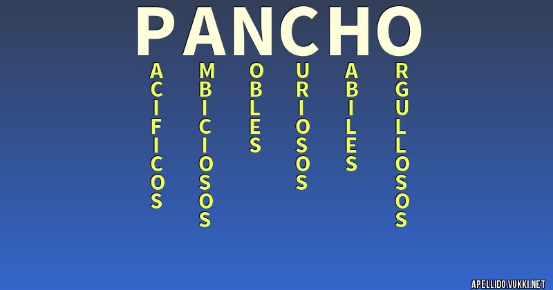 Significado del apellido pancho - Significados de los apellidos