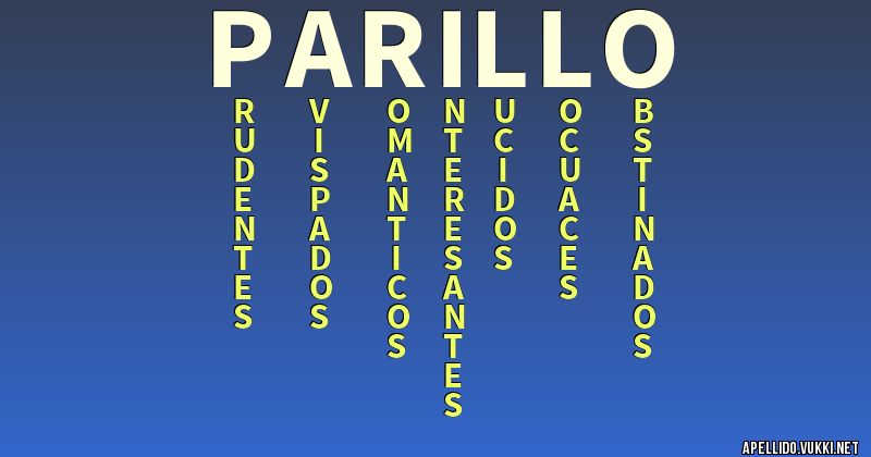Significado del apellido parillo - Significados de los apellidos