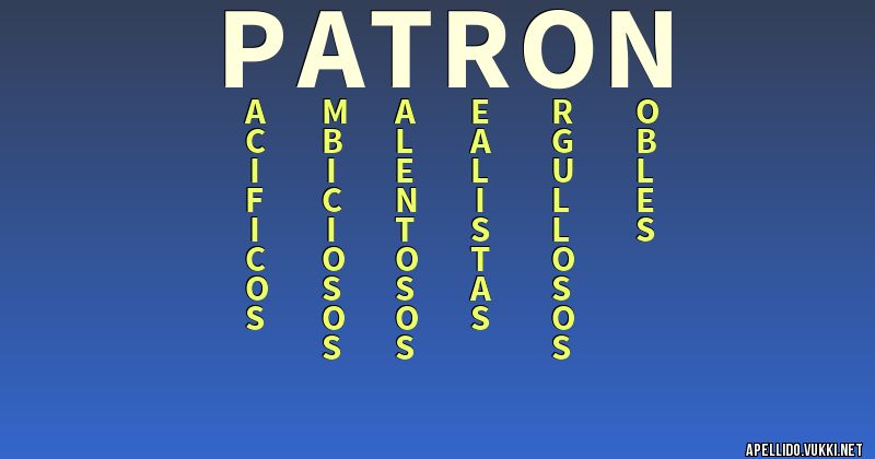 Significado del apellido patrón - Significados de los apellidos