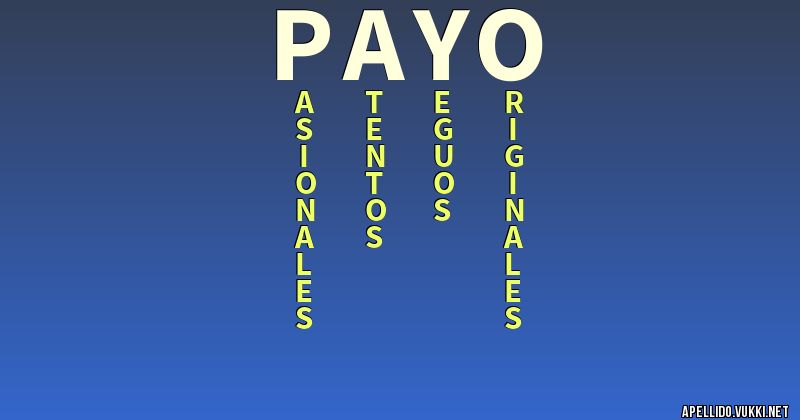 Significado del apellido payo - Significados de los apellidos