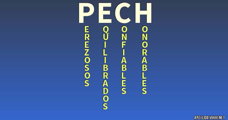 Significado del apellido pech - Significados de los apellidos