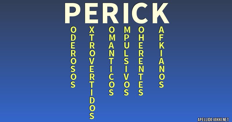Significado del apellido perick - Significados de los apellidos