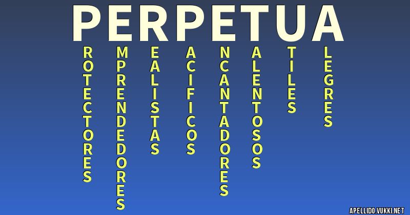 Significado del apellido perpetua - Significados de los apellidos