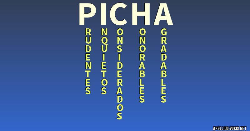 Significado del apellido picha - Significados de los apellidos