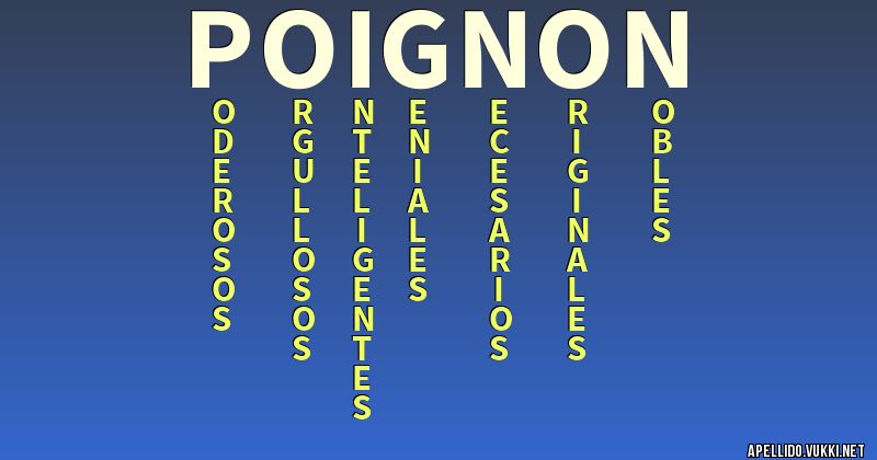 Significado del apellido poignon - Significados de los apellidos