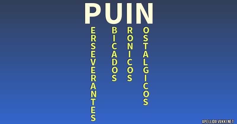 Significado del apellido puin - Significados de los apellidos