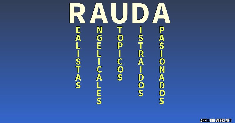 Significado del apellido rauda - Significados de los apellidos
