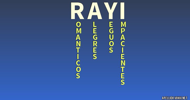 Significado del apellido rayi - Significados de los apellidos