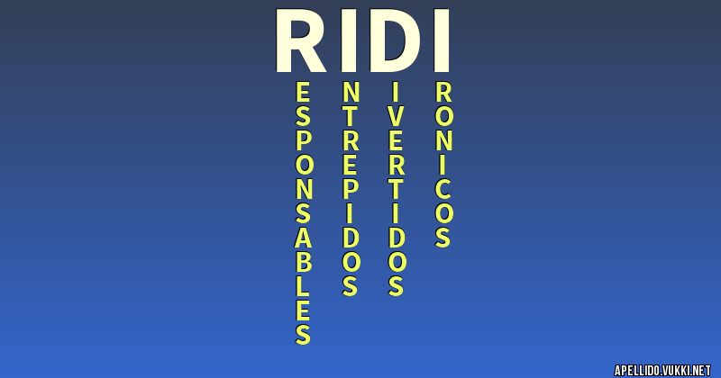 Significado del apellido ridi - Significados de los apellidos