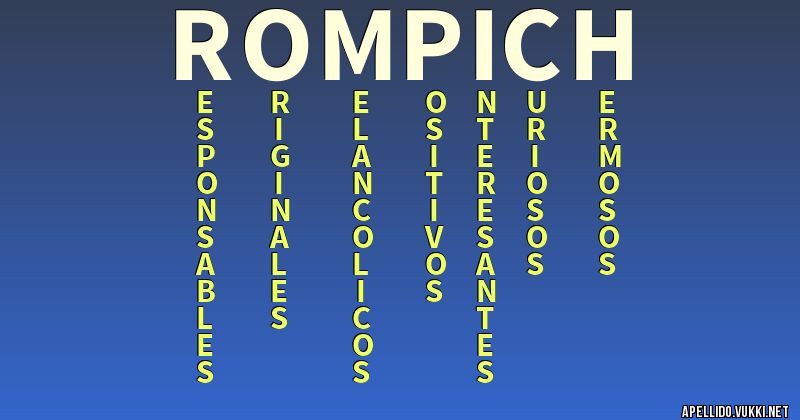 Significado del apellido rompich - Significados de los apellidos