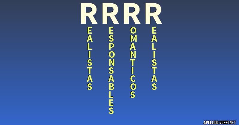 Significado del apellido rrrr - Significados de los apellidos