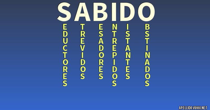 Significado del apellido sabido - Significados de los apellidos