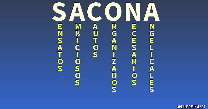 Significado del apellido sacona - Significados de los apellidos