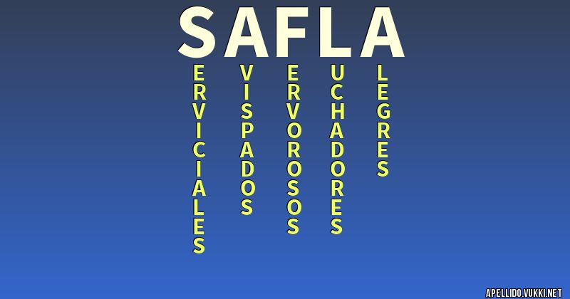 Significado del apellido safla - Significados de los apellidos