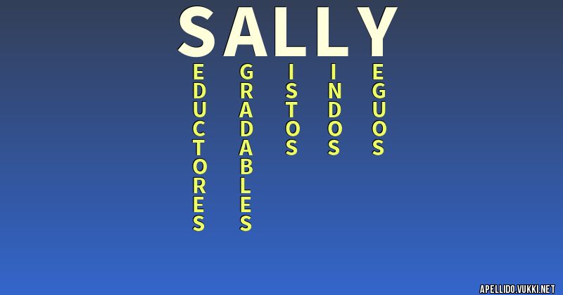 Significado del apellido sally - Significados de los apellidos