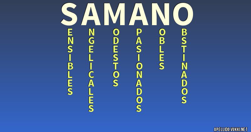 Significado del apellido samano - Significados de los apellidos