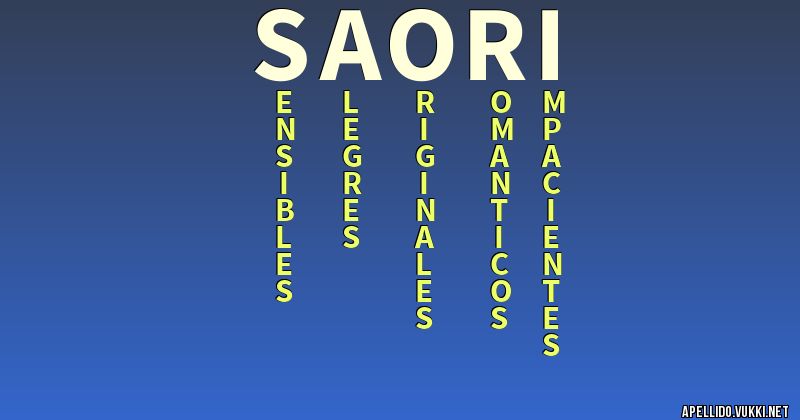 Significado del apellido saori - Significados de los apellidos