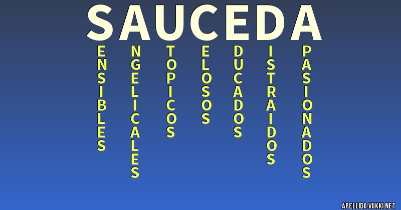 Significado del apellido sauceda - Significados de los apellidos