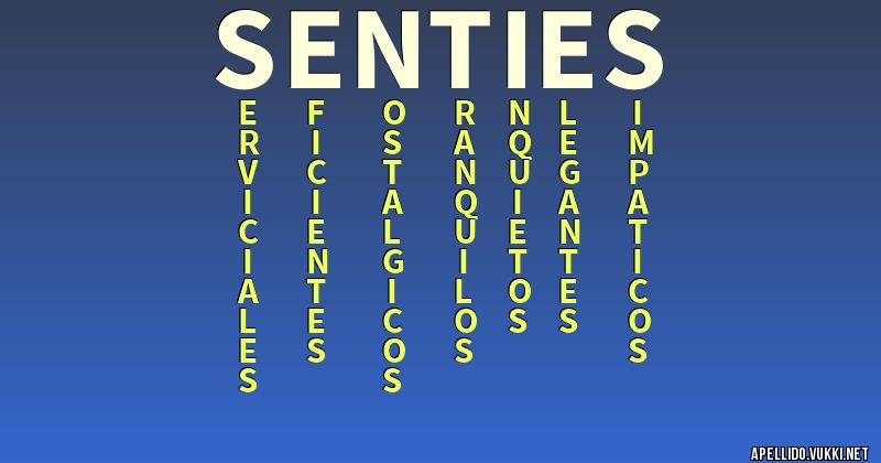 Significado del apellido senties - Significados de los apellidos
