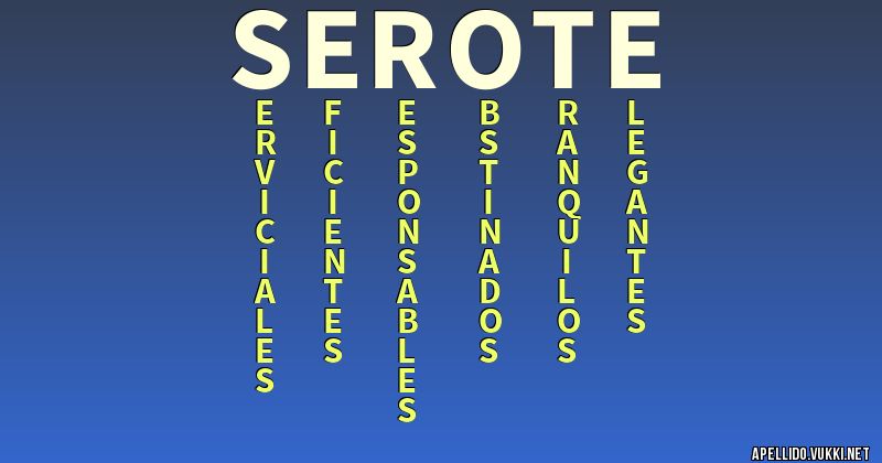 Significado del apellido serote - Significados de los apellidos