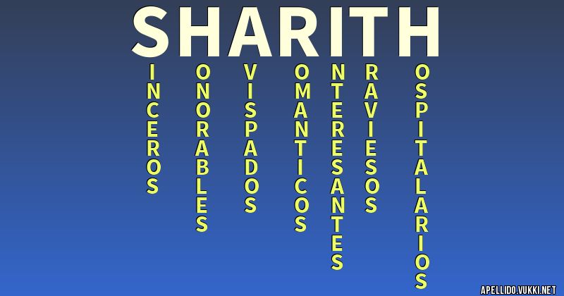 Significado del apellido sharith - Significados de los apellidos
