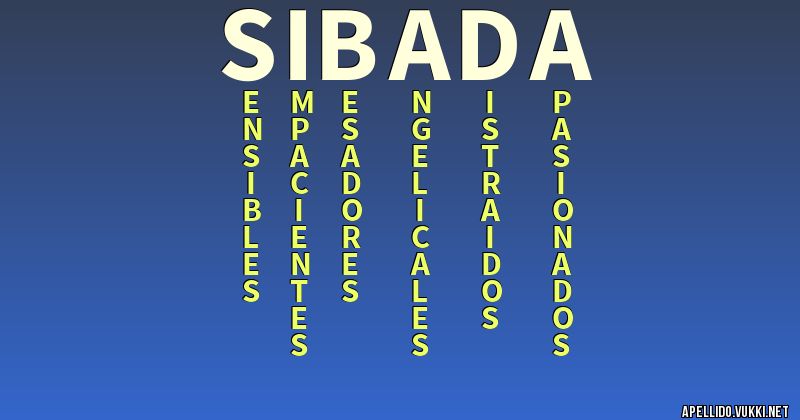 Significado del apellido sibada - Significados de los apellidos