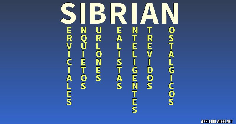 Significado del apellido sibrian - Significados de los apellidos
