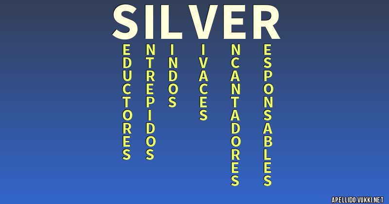Significado del apellido silver - Significados de los apellidos