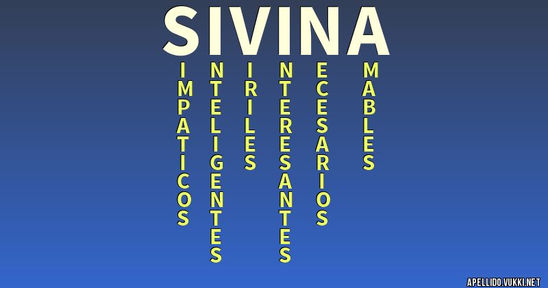 Significado del apellido sivina - Significados de los apellidos