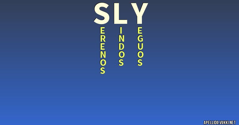 Significado del apellido sly - Significados de los apellidos
