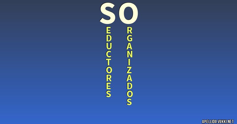 Significado del apellido so - Significados de los apellidos