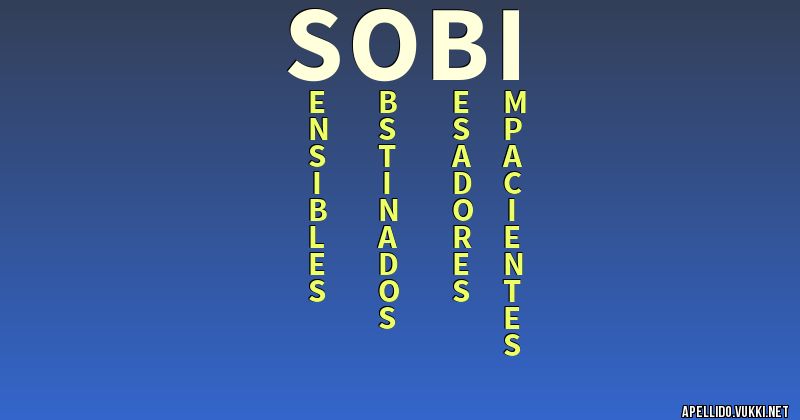Significado del apellido sobi - Significados de los apellidos