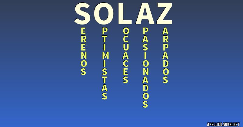 Significado del apellido solaz - Significados de los apellidos