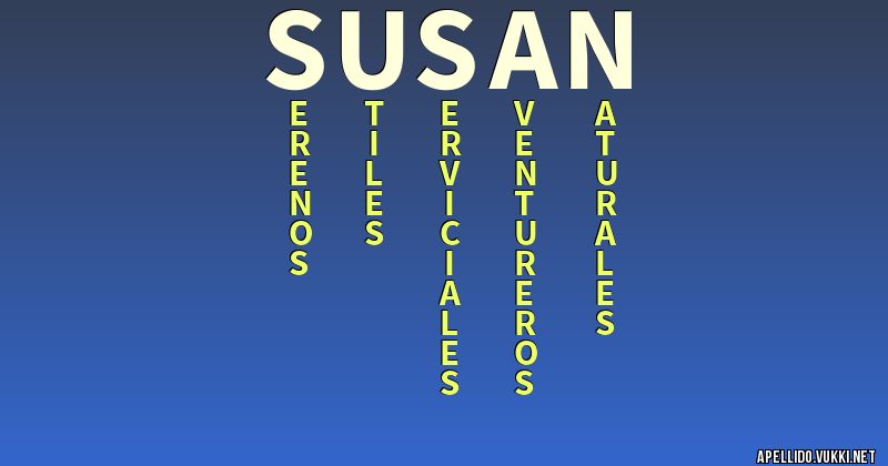 Significado del apellido susan - Significados de los apellidos