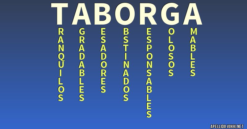 Significado del apellido taborga - Significados de los apellidos