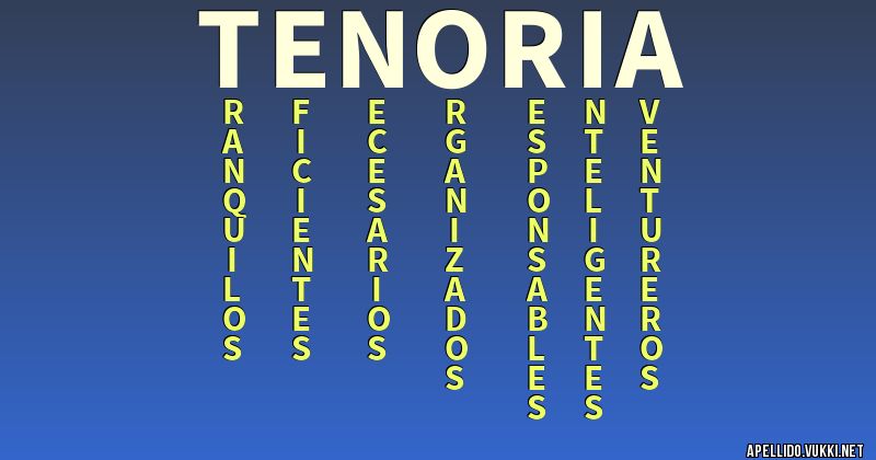Significado del apellido tenoria - Significados de los apellidos